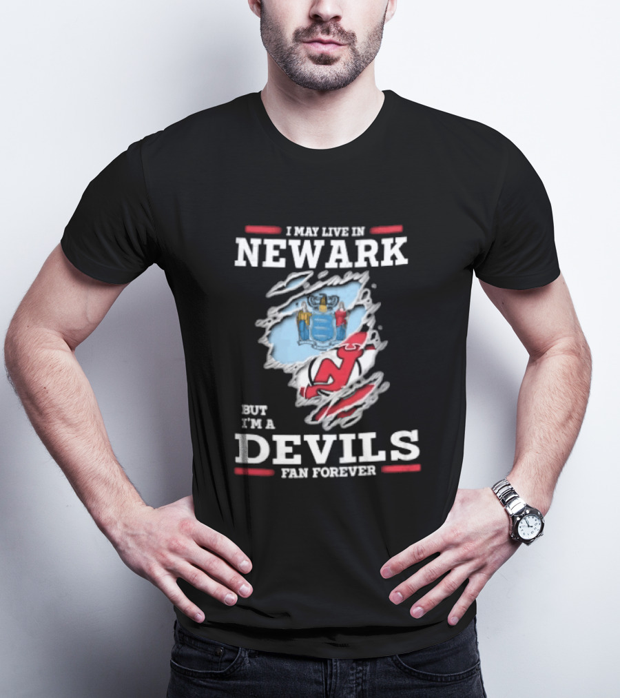 New Jersey Devils Fan Forever I May Live In Newark Ripped Hole Flag T-Shirt