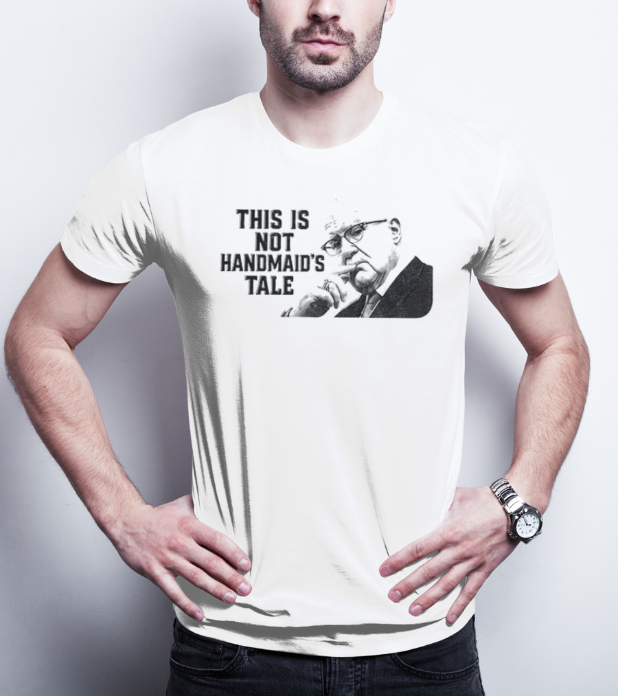 Kevin Reddington This Is Not Handmaid's Tale Political T-Shirt