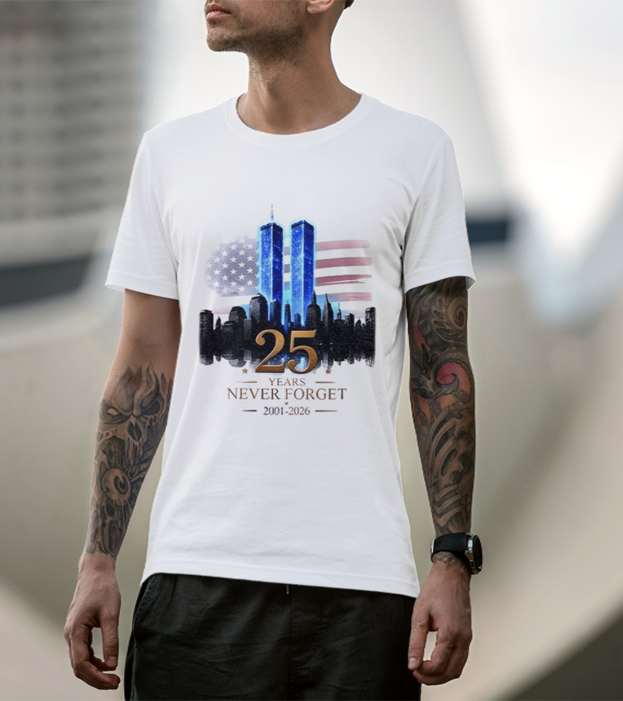 World Trade Center Towers NYC Skyline 25 Years Never Forget 2001 2026 American Flag T-Shirt