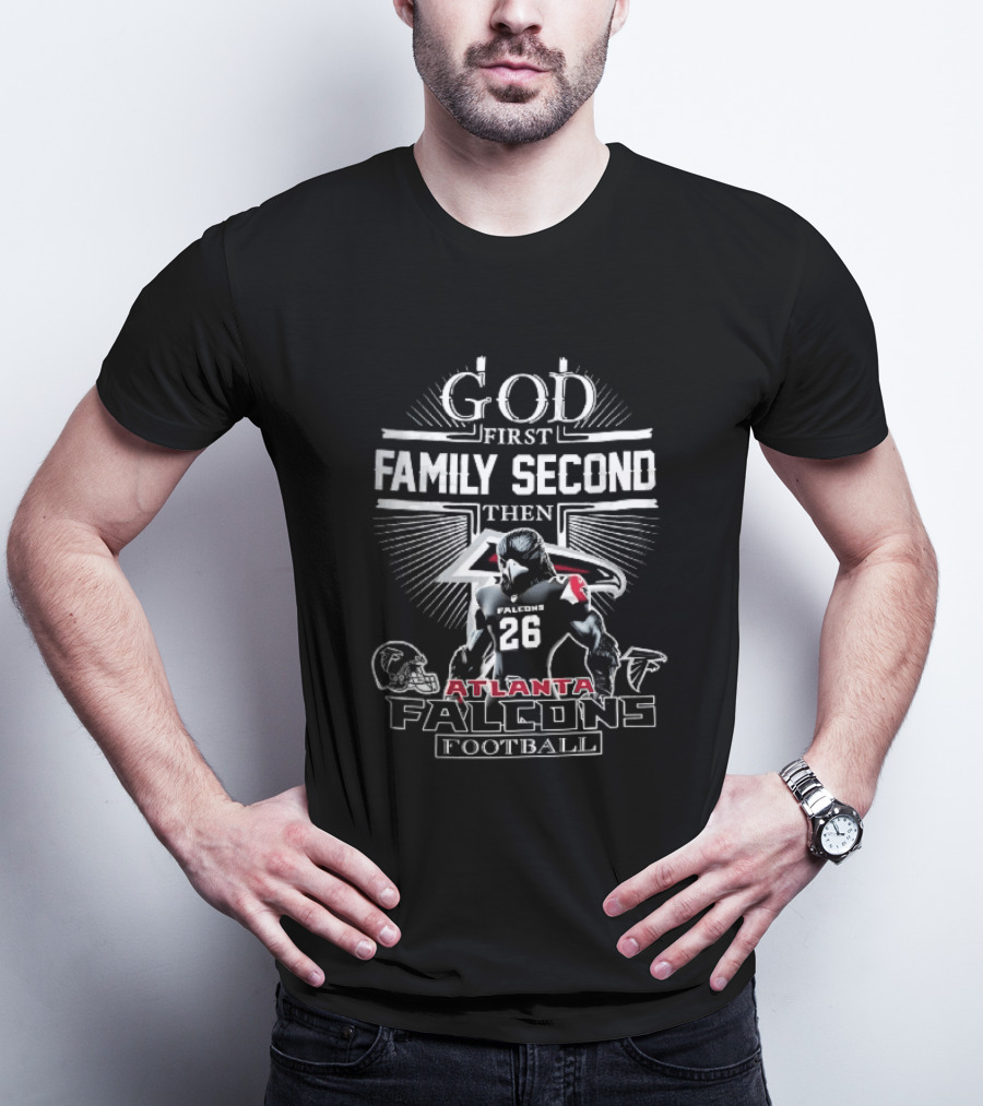 Atlanta Falcons God First Family Second Then Football Jersey 26 Helmet T-Shirt