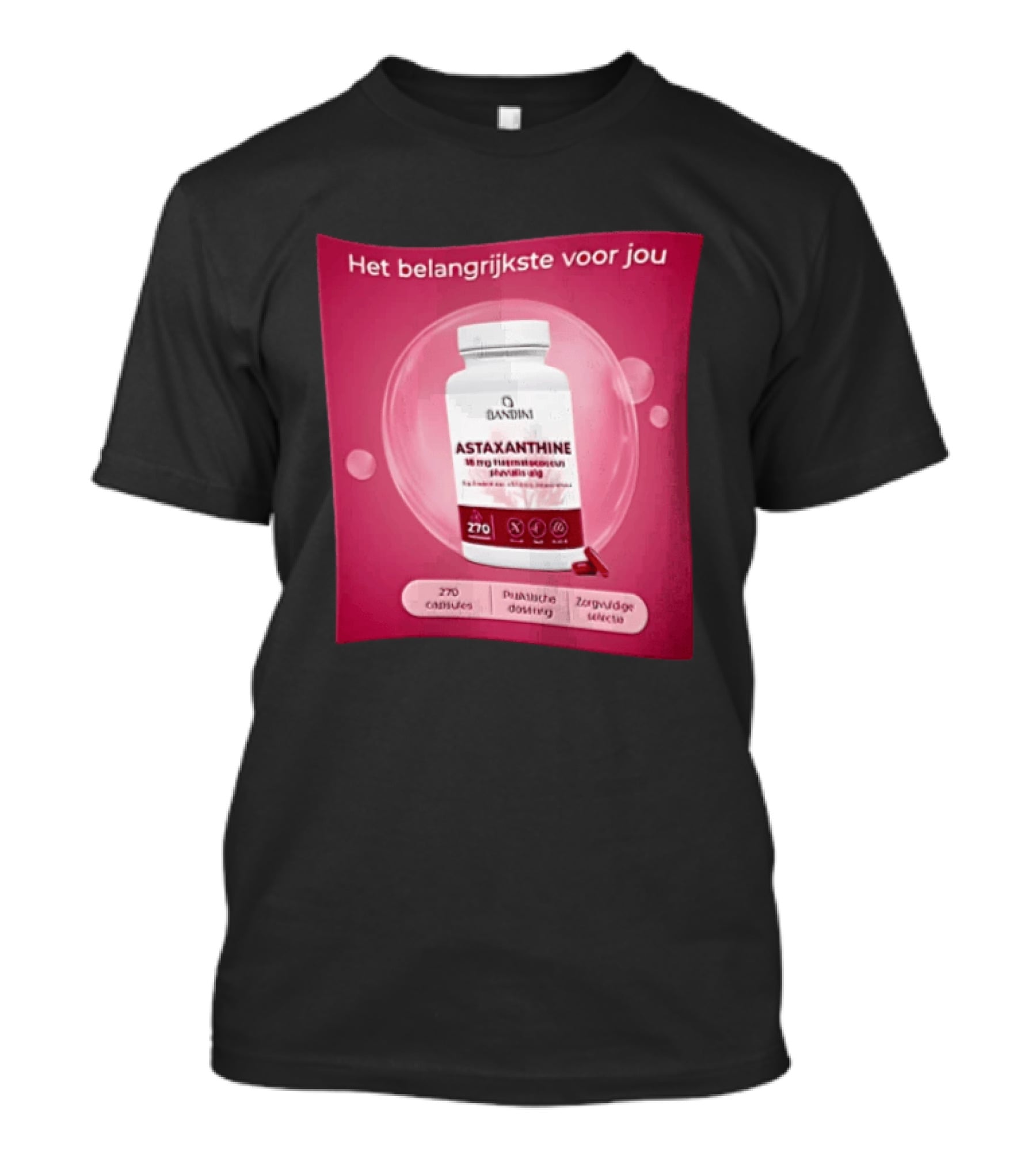 Het Belangrijkste Voor Jou Astaxanthine 18 Mg Haematococcus Pluvialis Alg 270 Capsules Zorghoede Selectie T-Shirt