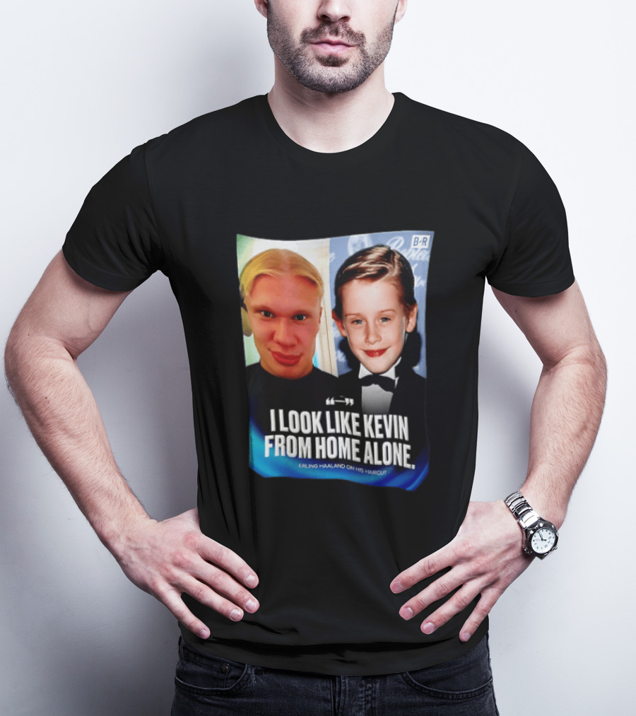 Erling Haaland I Look Like Kevin From Home Alone B/R T-Shirt
