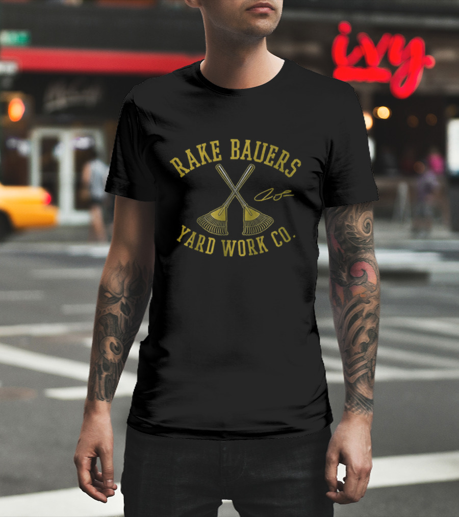 Rake Bauers Yard Work Co Crossed Rakes T-Shirt