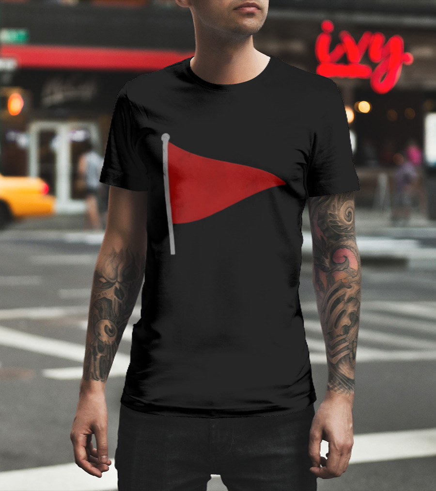 Red Flag Symbol Warning Alert Recognition T-Shirt