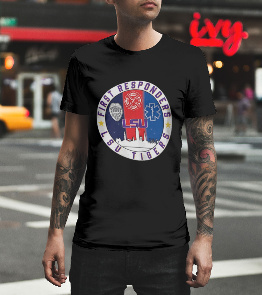 LSU Tigers First Responders Never Forget 9.11 Police Fire Dept EMT Skyline T-Shirt