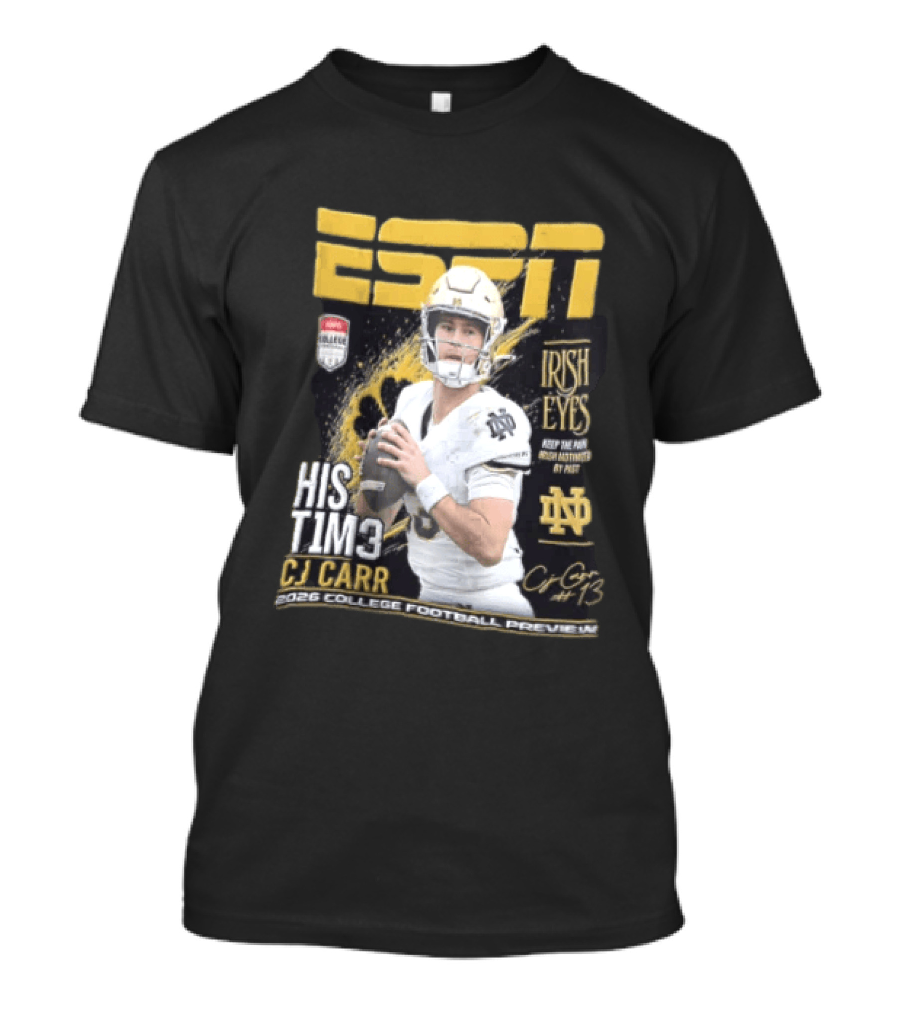 ESPN His Time CJ Carr Notre Dame Irish Eyes College Football Preview 2026 T-Shirt