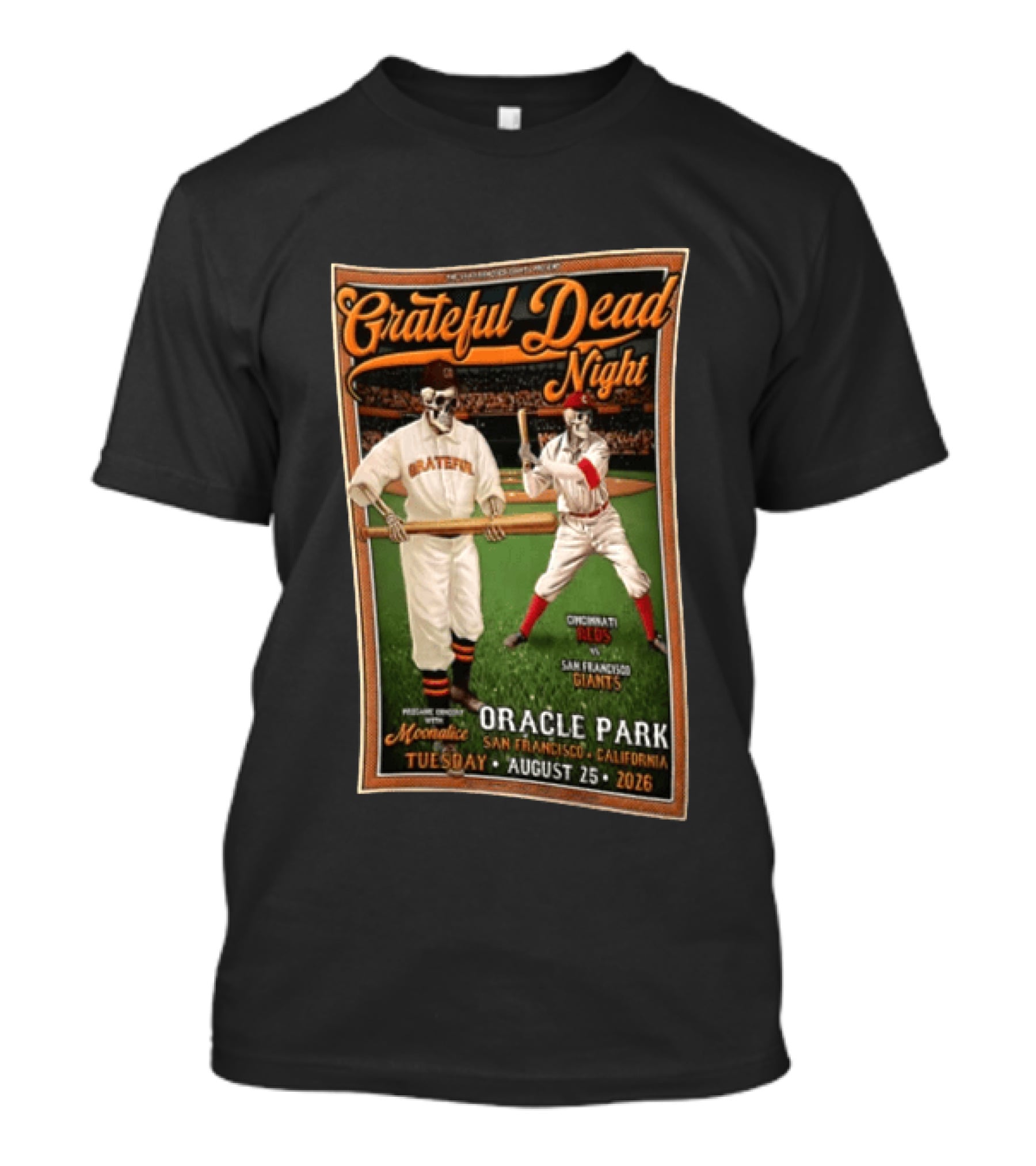 Grateful Dead Night Oracle Park San Francisco Giants Vs Cincinnati Reds August 25 2026 Moonalice T-Shirt