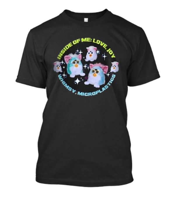 Inside Of Me Love Joy Whimsy Microplastics Furby Toys Sparkle Stars T-Shirt