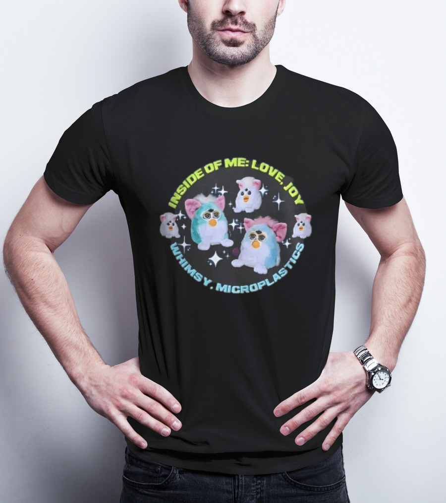 Inside Of Me Love Joy Whimsy Microplastics Furby Toys Sparkle Stars T-Shirt