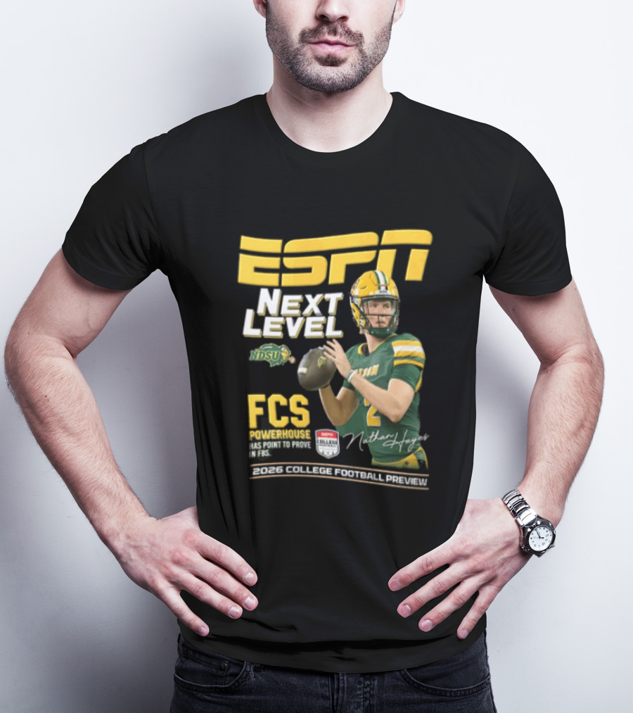 ESPN Next Level Nathan Hayes FCS Powerhouse NDSU Football 2026 T-Shirt