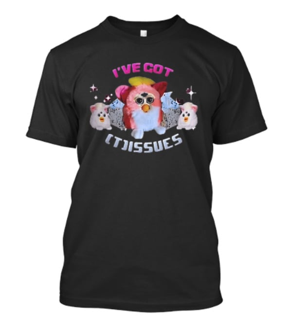 I've Got Issues Pink Furby Between Tissue Boxes Baby Furbies T-Shirt