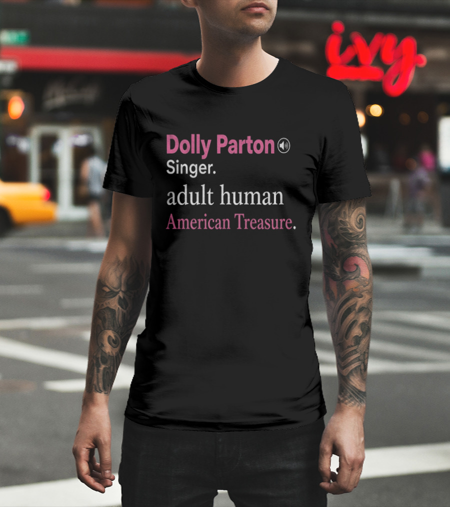 Dolly Parton Singer Adult Human American Treasure T-Shirt
