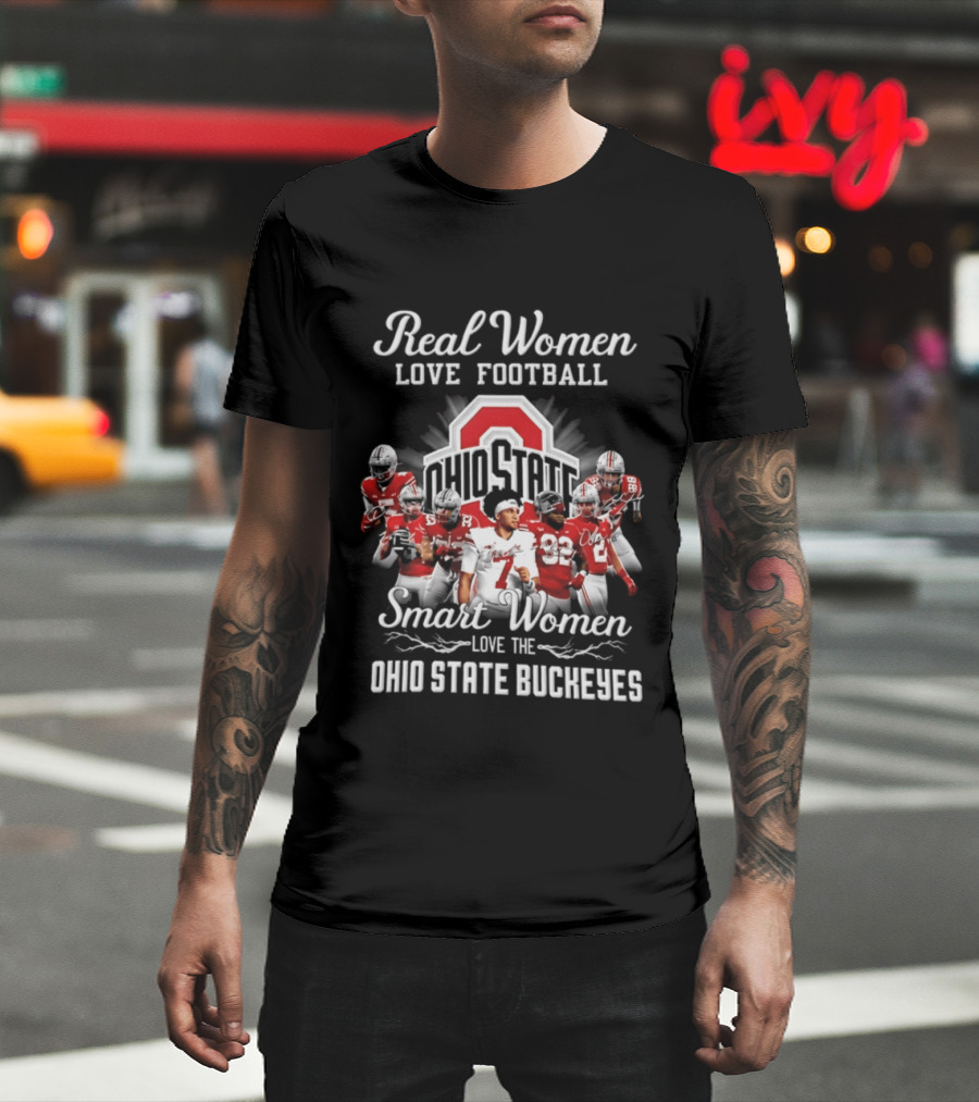 Real Women Love Football Smart Women Love Ohio State Buckeyes T-Shirt