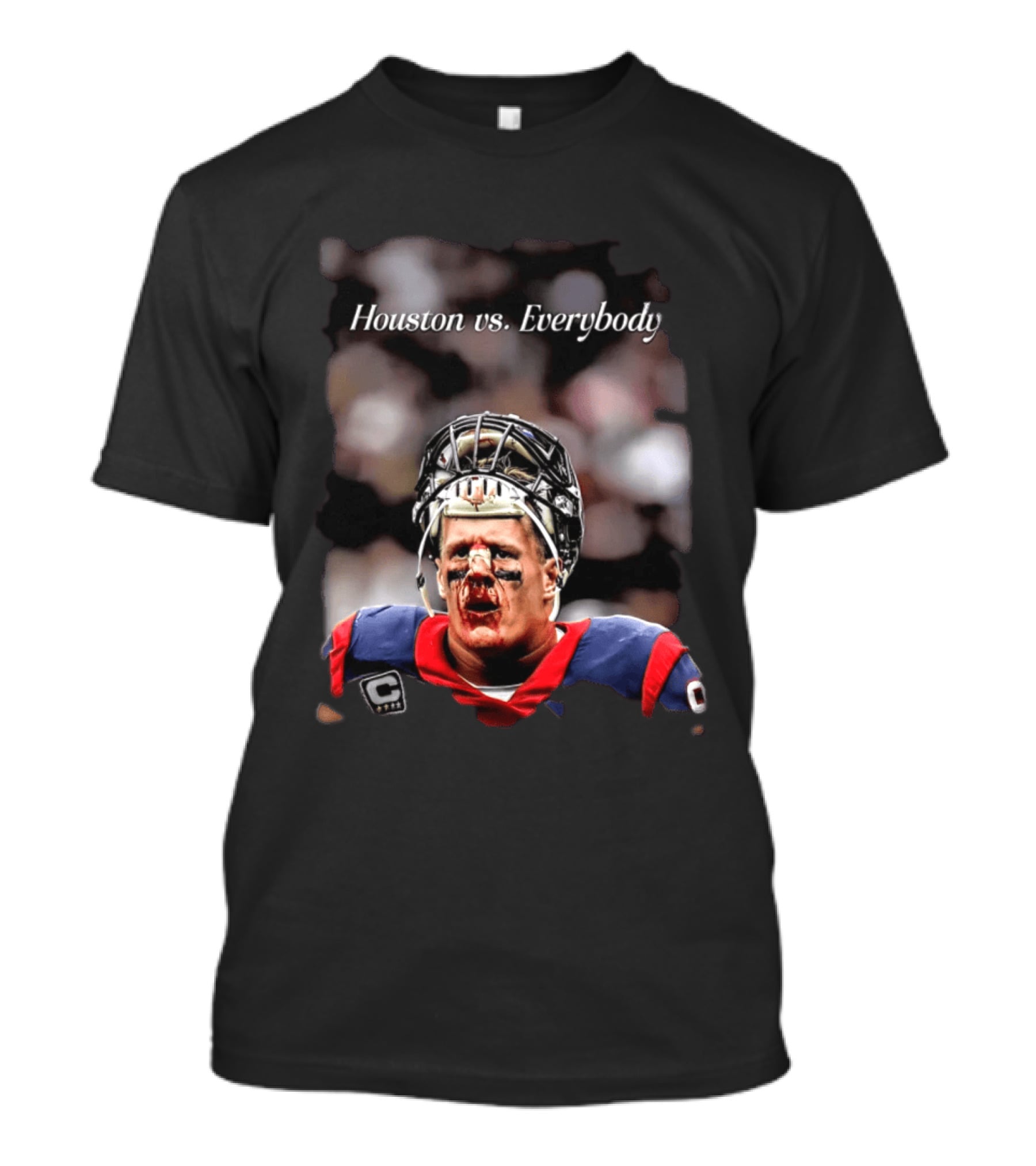 Houston Vs Everybody JJ Watt Texans Football Battleground T-Shirt