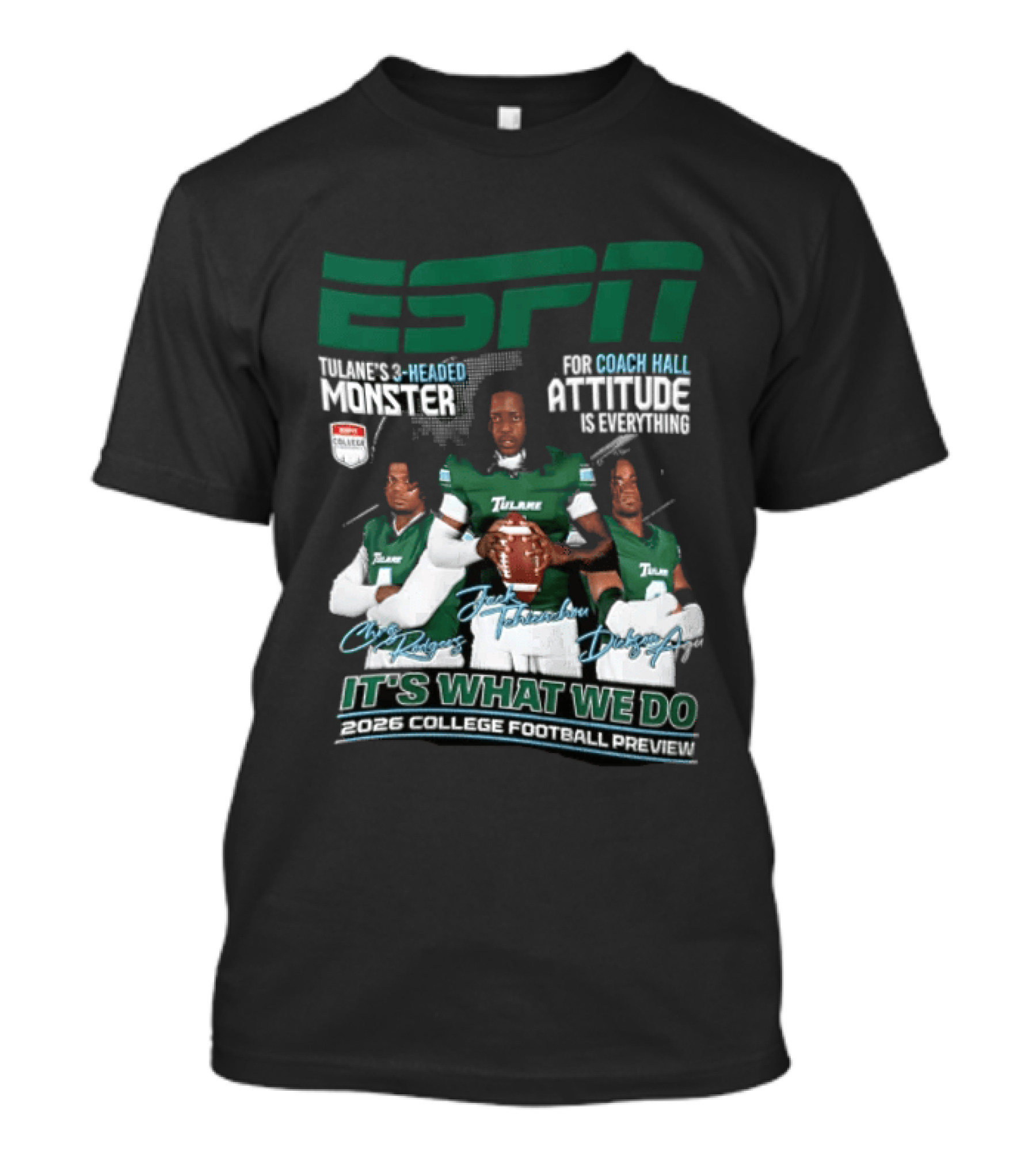 ESPN Tulane 2026 College Football Preview Three Headed Monster Coach Hall Attitude T-Shirt
