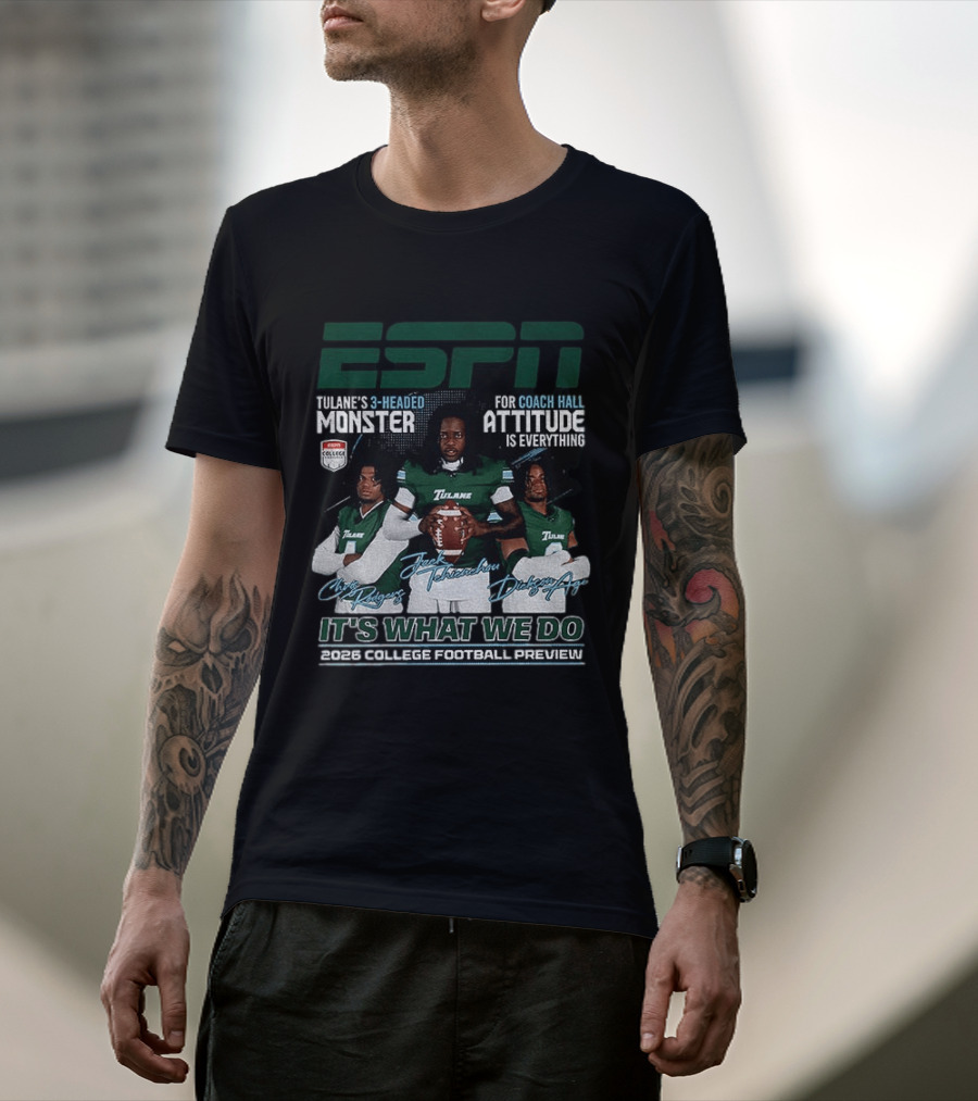 ESPN Tulane's 3 Headed Monster Chris Rodgers Jack Tehienchou Dickson Agu College Football Preview T-Shirt