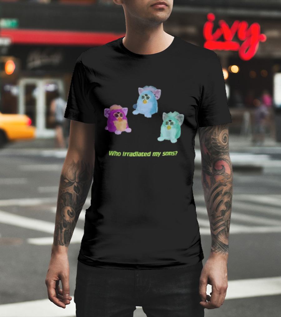 Who Irradiated My Sons Three Glowing Furby Toys Dark Neon T-Shirt