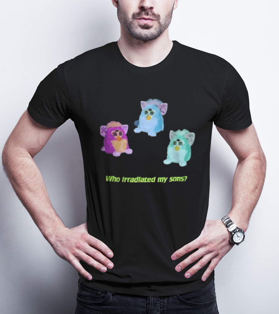 Who Irradiated My Sons Three Glowing Furby Toys Dark Neon T-Shirt