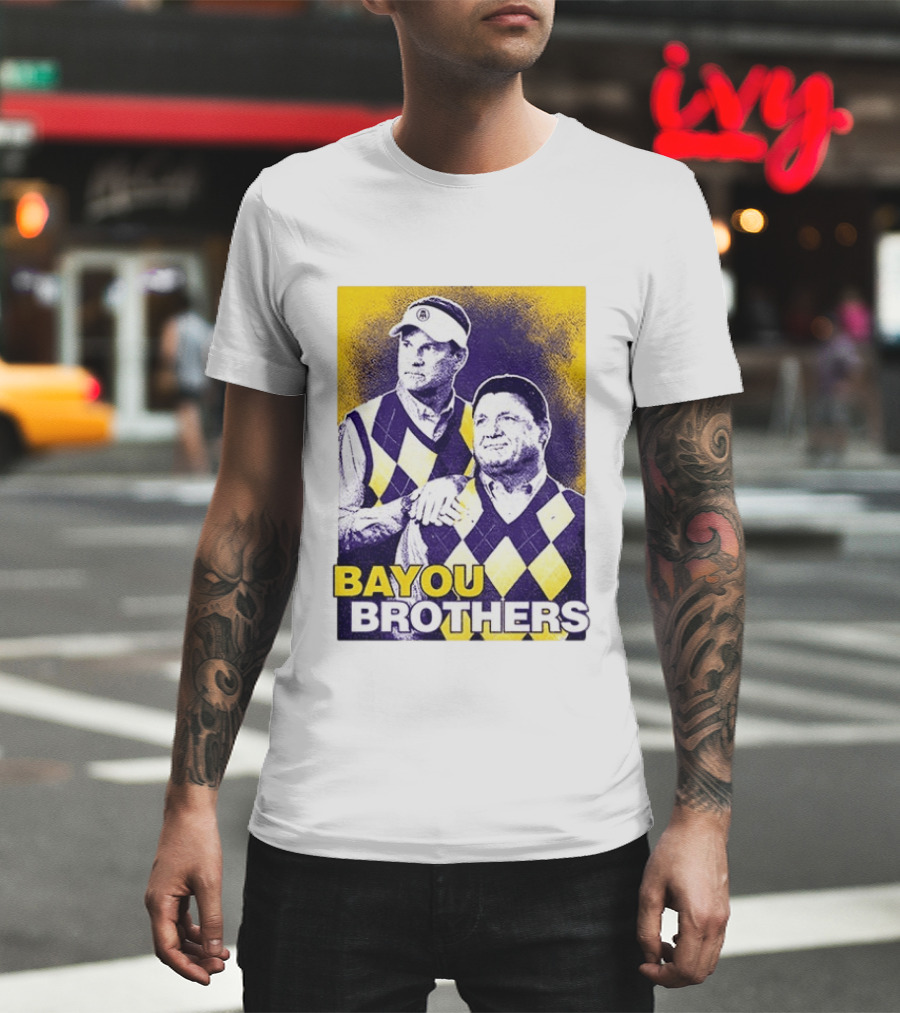 Bayou Brothers Ed Orgeron Coach O Kim Mulkey LSU Tigers T-Shirt