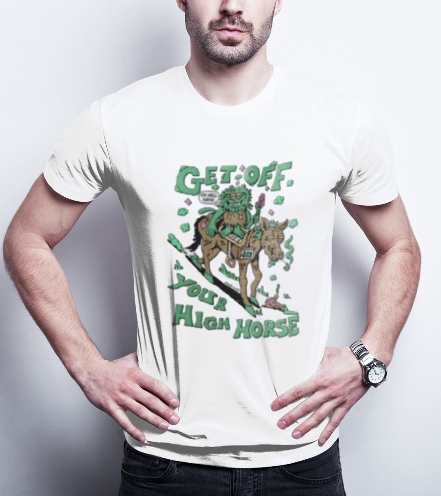 Get Off Your High Horse Killer Acid Trippy Creature Riding Horse Green Creature T-Shirt