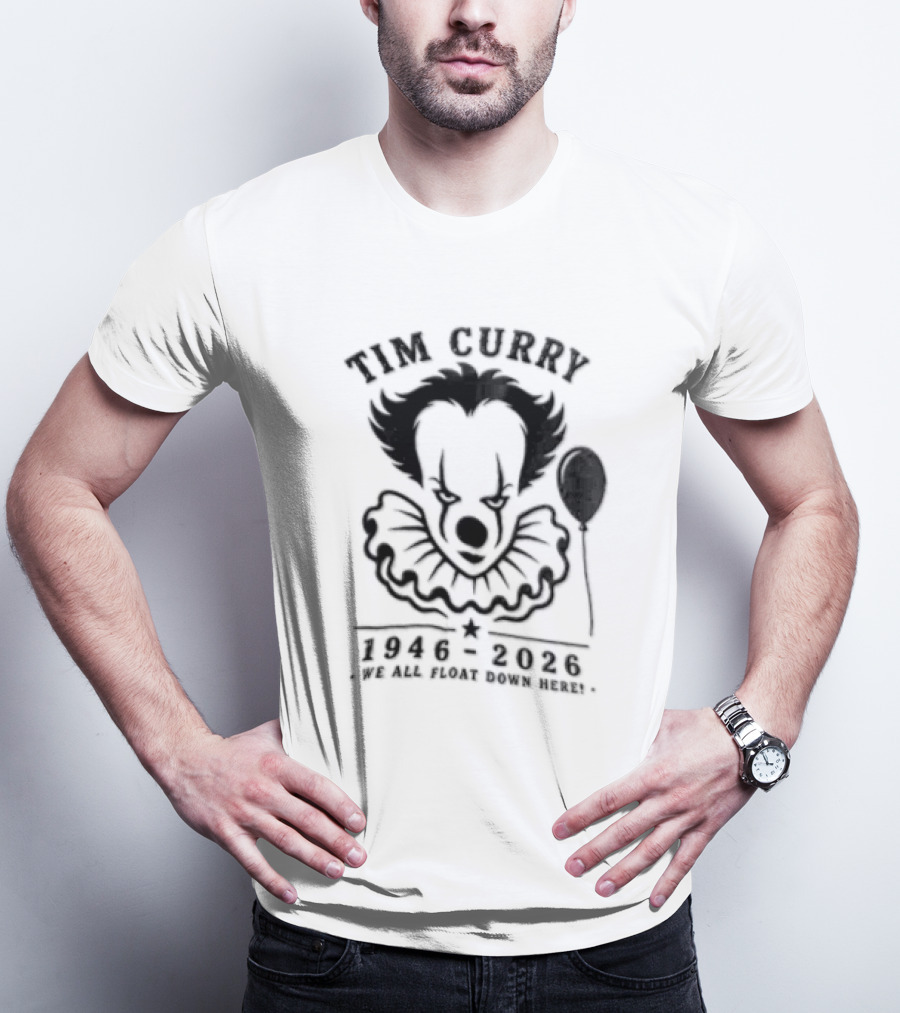 Tim Curry IT Movie Pennywise Tribute Memorial 1946 2019 T-Shirt