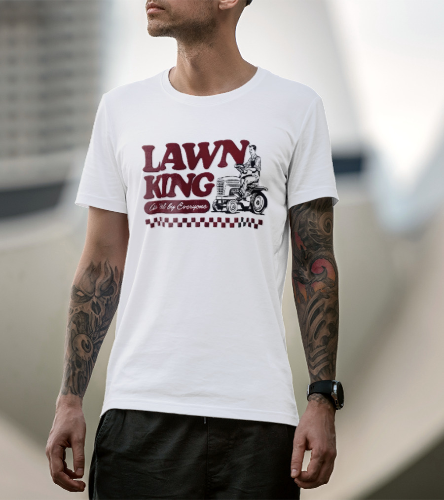 Lawn King Man Riding Mower Tractor As Voted By Everyone T-Shirt