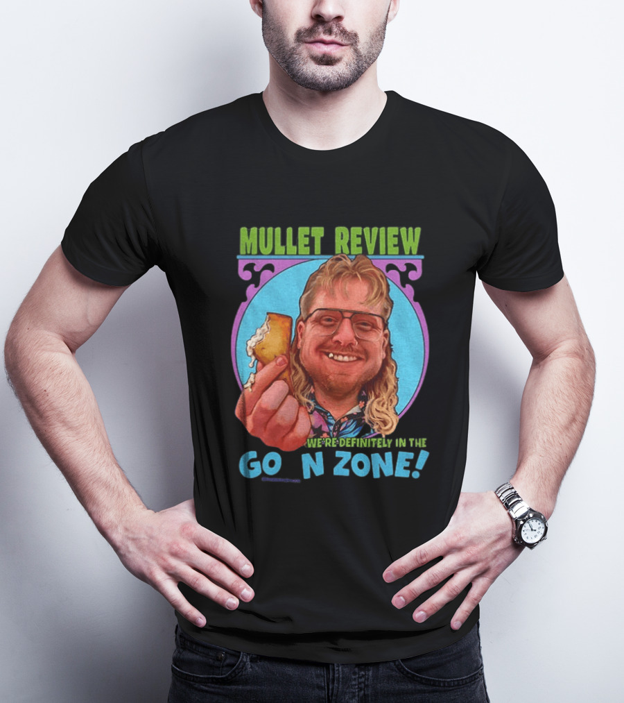 Mullet Review Australian Wine Connoisseur We're Definitely In The Goon Zone T-Shirt