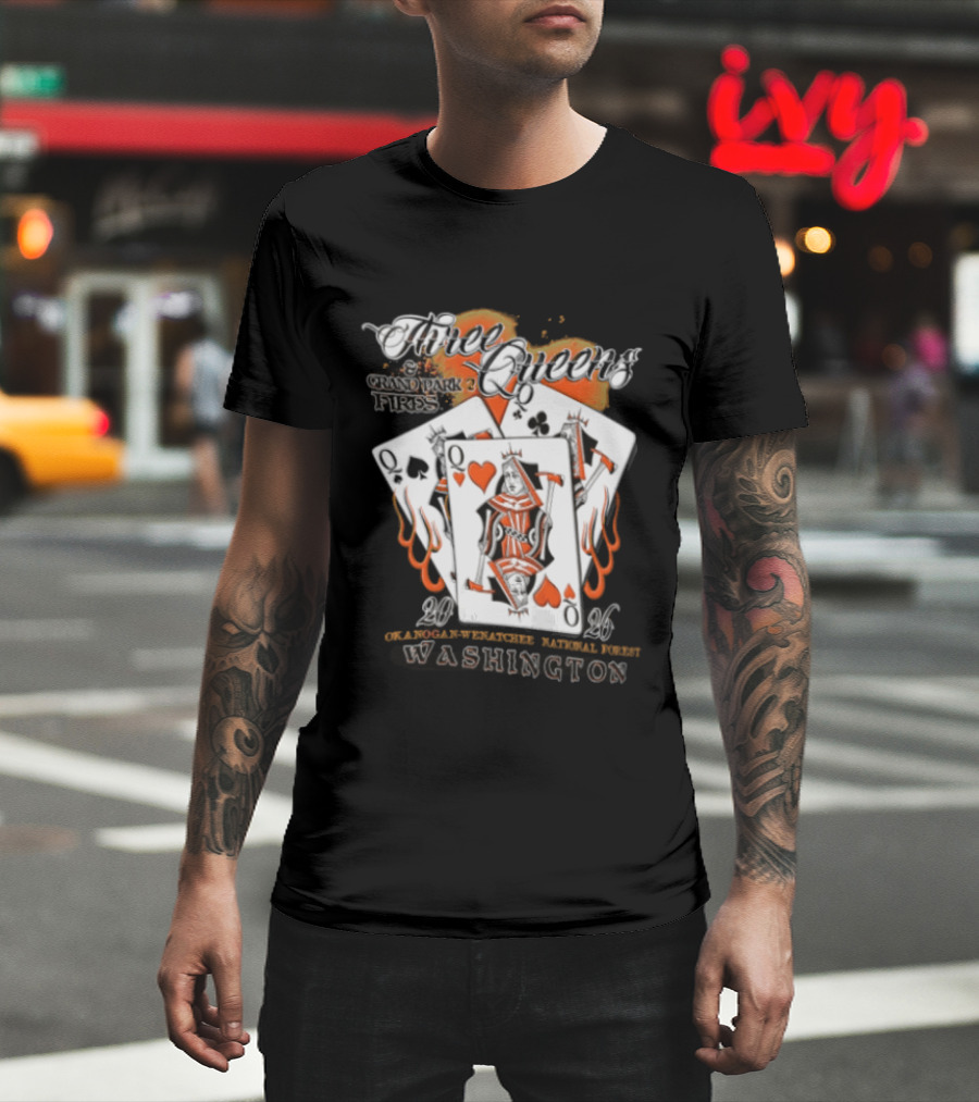 Queens Hearts Spades Clubs Grand Park Fires Okanogan Wenatchee National Forest Washington 2006 T-Shirt