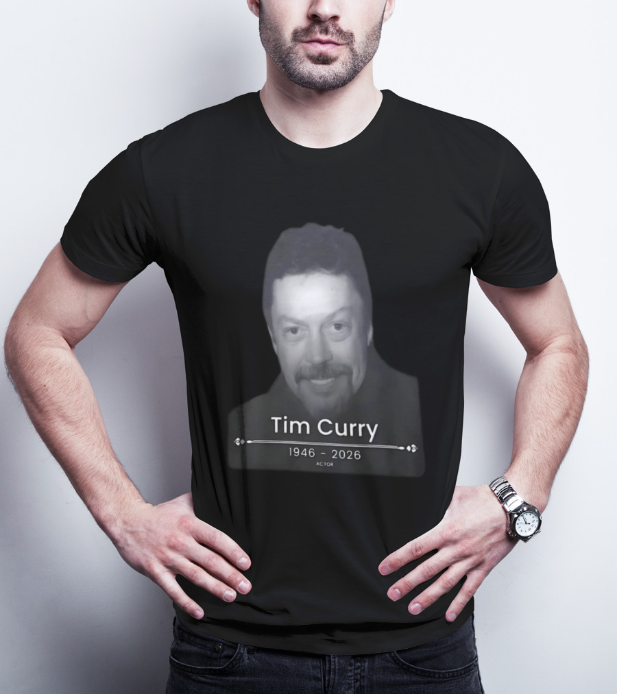 Tim Curry 1946 2026 Actor Memoriam T-Shirt