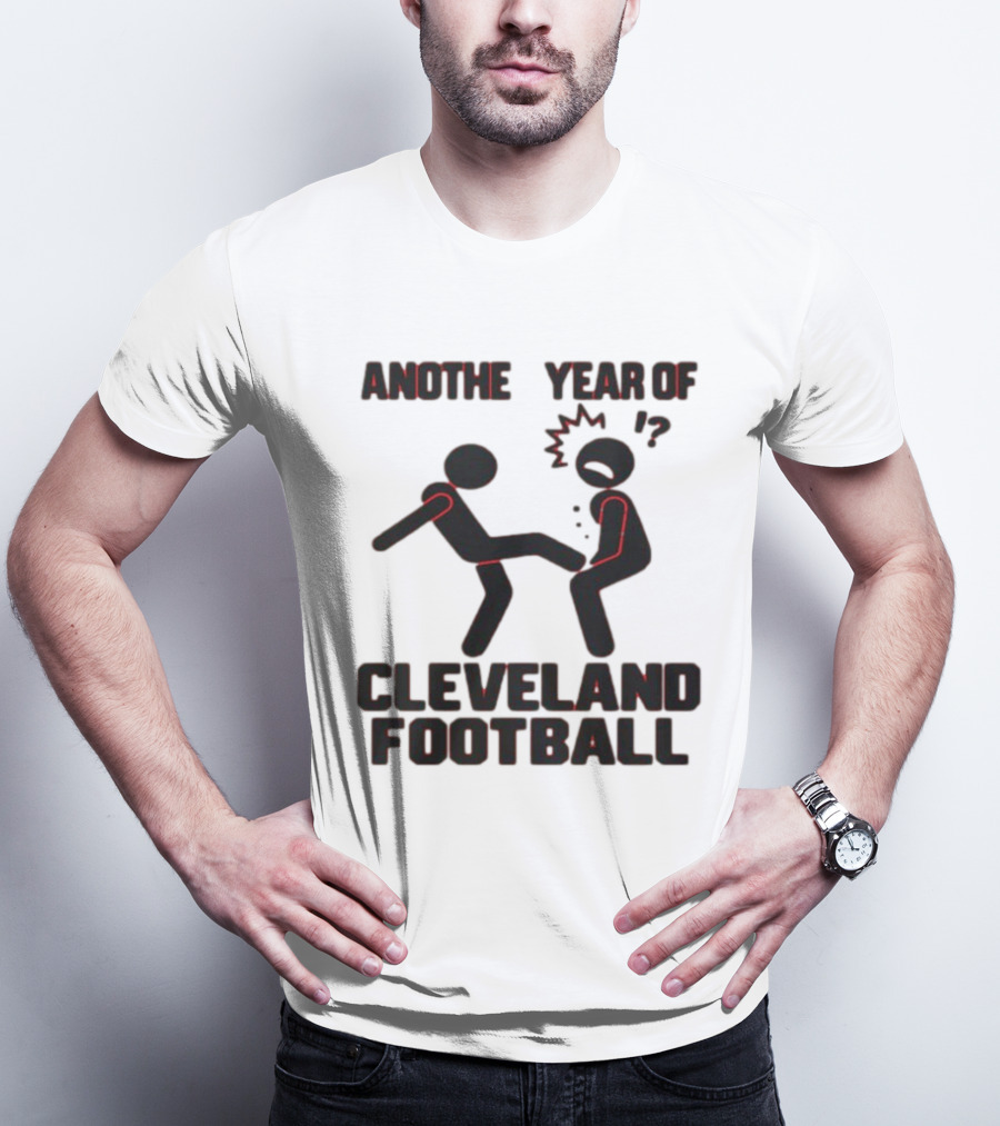 Anothe Year Of Cleveland Football Stick Figure Kick Humor T-Shirt