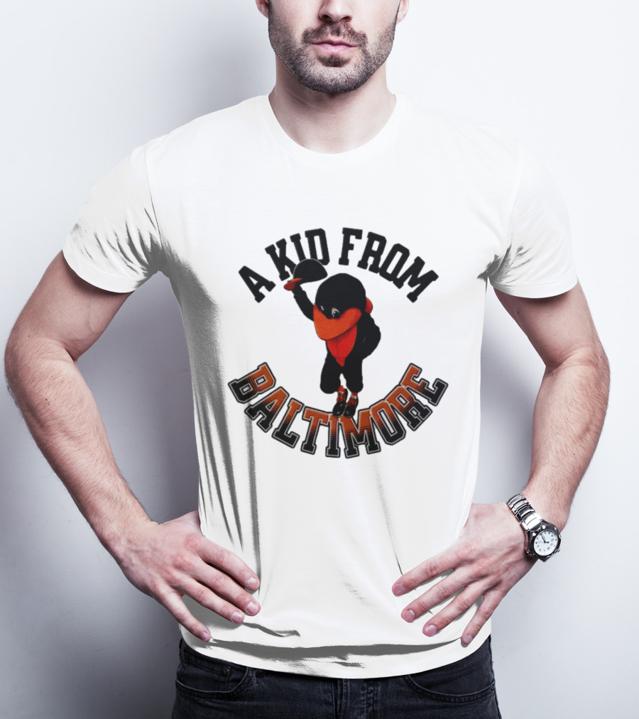 Baltimore Orioles The Oriole Bird A Kid From Baltimore T-Shirt