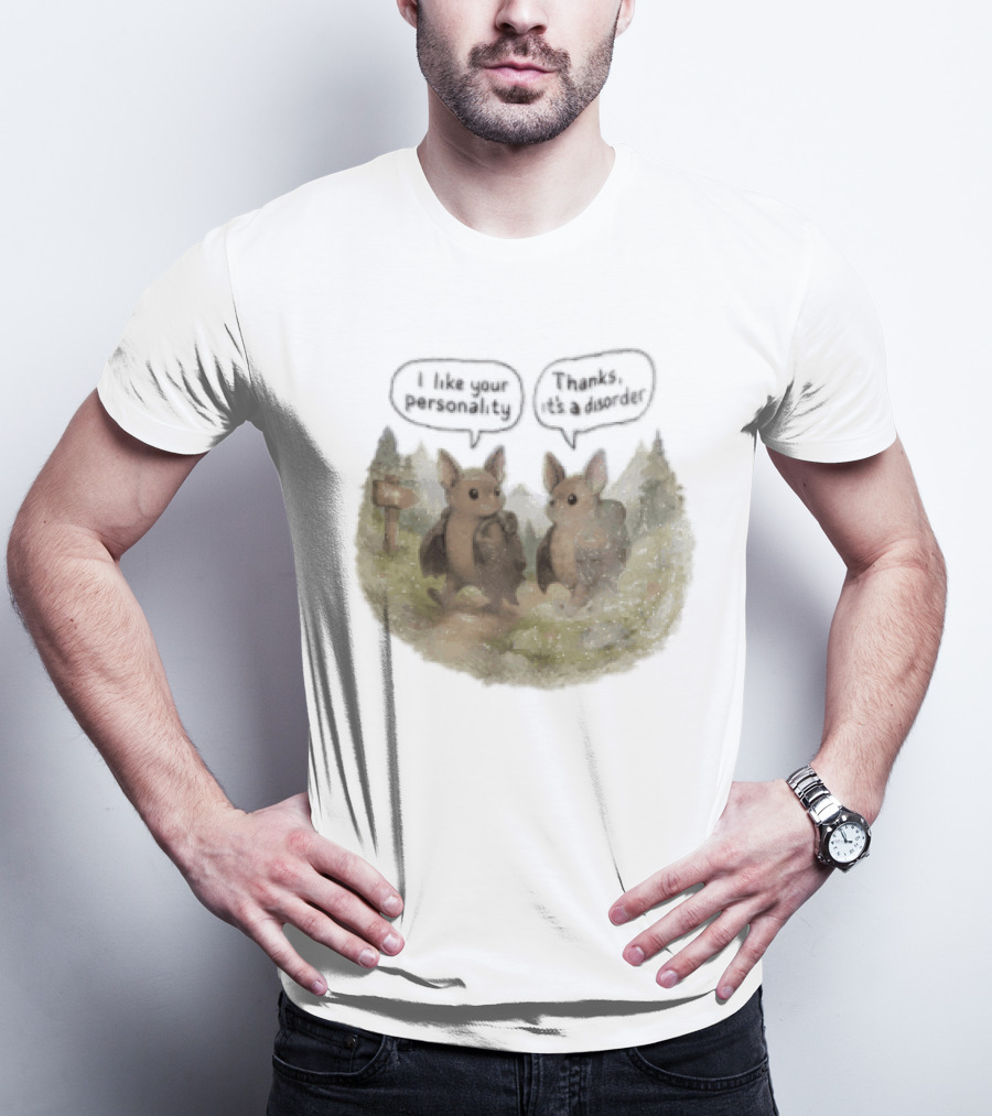 I Like Your Personality Thanks Its A Disorder Cute Bat Hiking Adventure T-Shirt