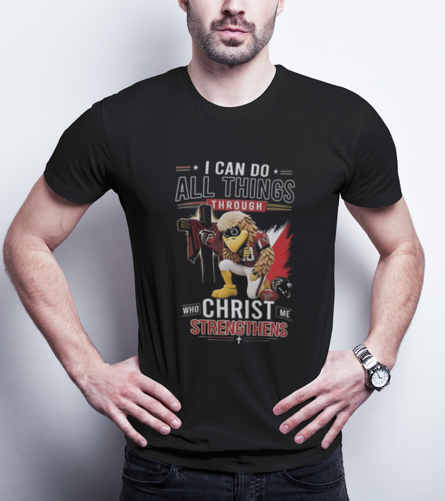 I CAN DO ALL Things Through Christ WHO Strengthens ME Atlanta Falcons Freddie Kneeling Cross Football T-Shirt