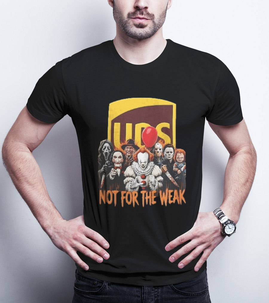 UPS Not For The Weak Pennywise Ghostface Freddy Krueger Michael Myers Jason Voorhees Horror Villains Red Balloon T-Shirt