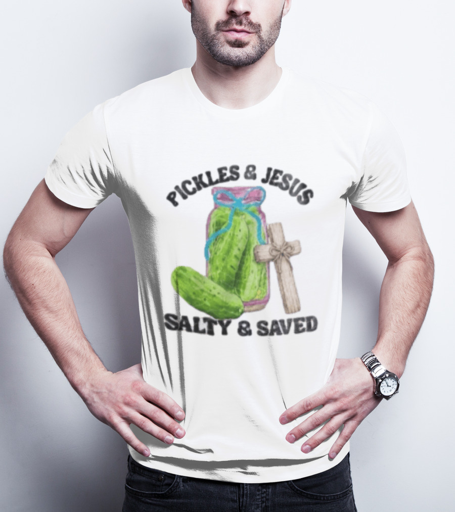 Pickles And Jesus Salty Saved Watercolor Mason Jar Wooden Cross T-Shirt