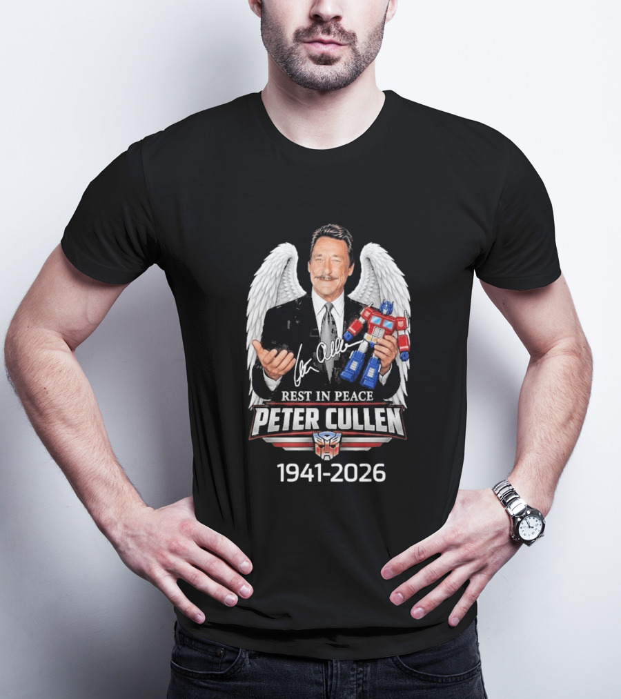 Rest In Peace Peter Cullen 1941 2026 Optimus Prime Voice Autograph Wings T-Shirt