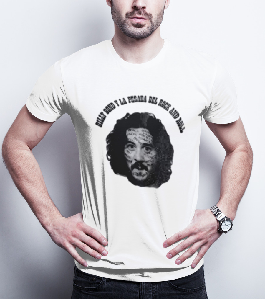 Billy Bond Y La Pesada Del Rock And Roll Monochrome Face Giuliano Canterini T-Shirt