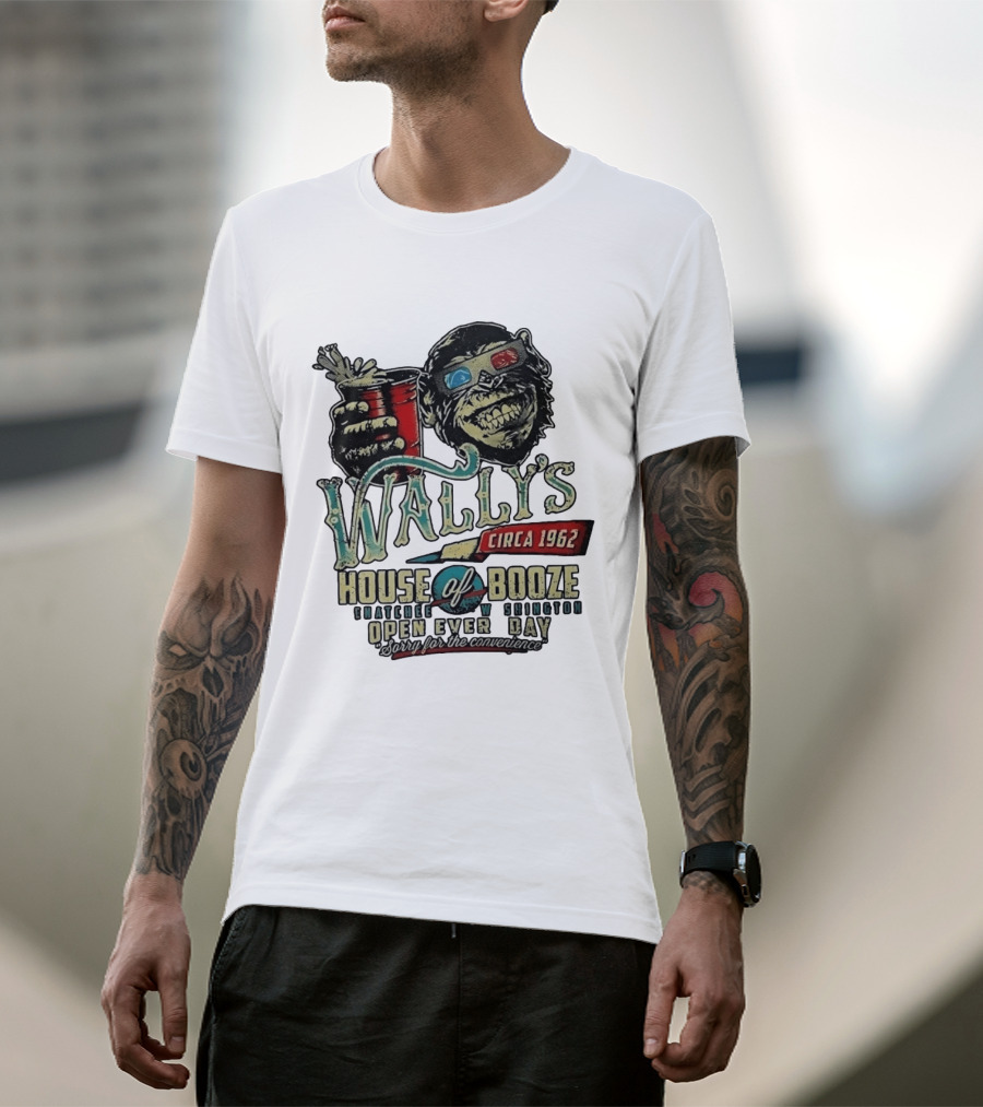 Wally's House Of Booze Wenatchee Washington Circa 1962 Open Every Day Sorry For The Convenience T-Shirt