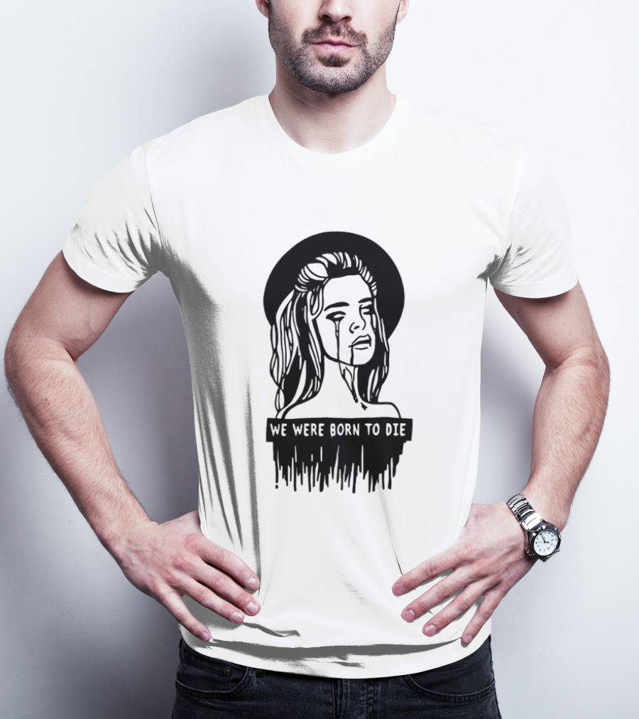 We Were Born To Die Crying Woman Halo Dripping Tears T-Shirt
