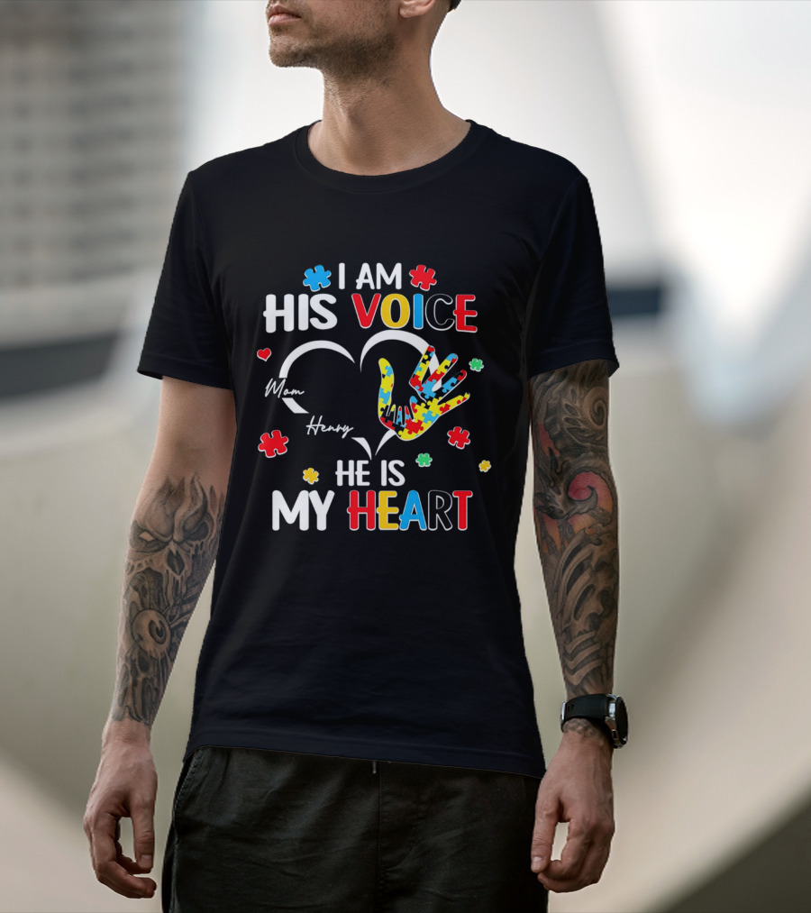 I Am His Voice He Is My Heart Autism Awareness Mom Henry Puzzle Pieces T-Shirt