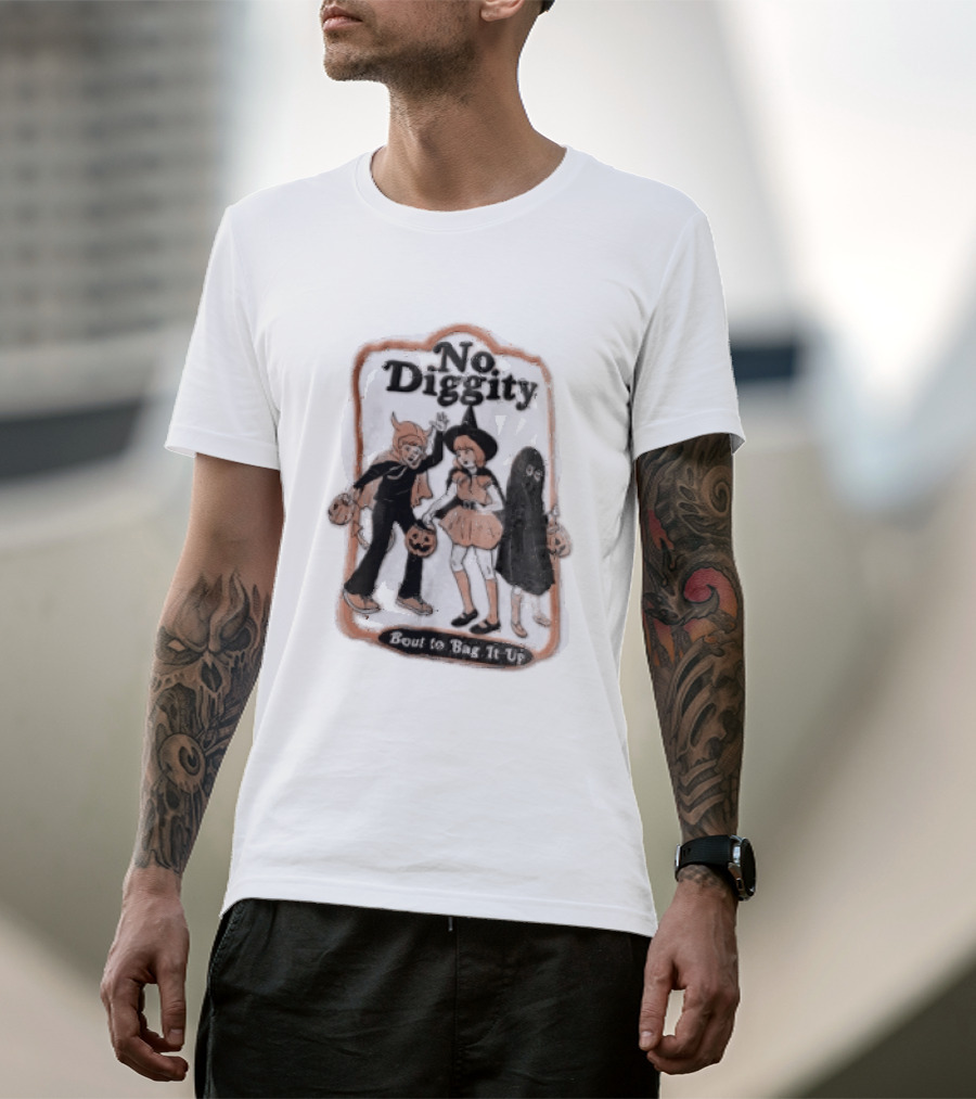 No Diggity Bout To Bag It Up Halloween Costumes Pumpkins T-Shirt