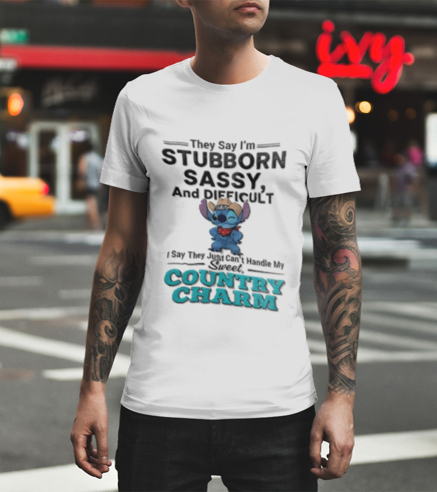 They Say I'm Stubborn Sassy And Difficult Can't Handle My Country Charm Stitch Winking Cowboy T-Shirt