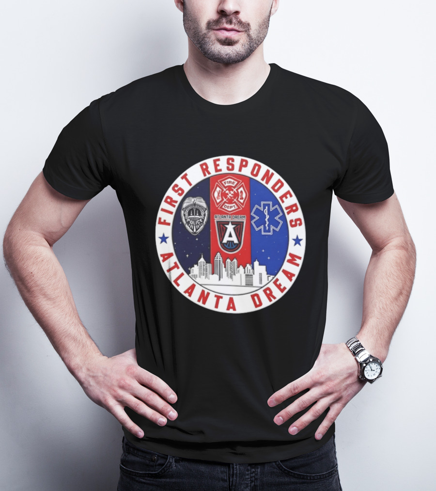 Atlanta Dream First Responders Fire Dept Police EMS Skyline T-Shirt