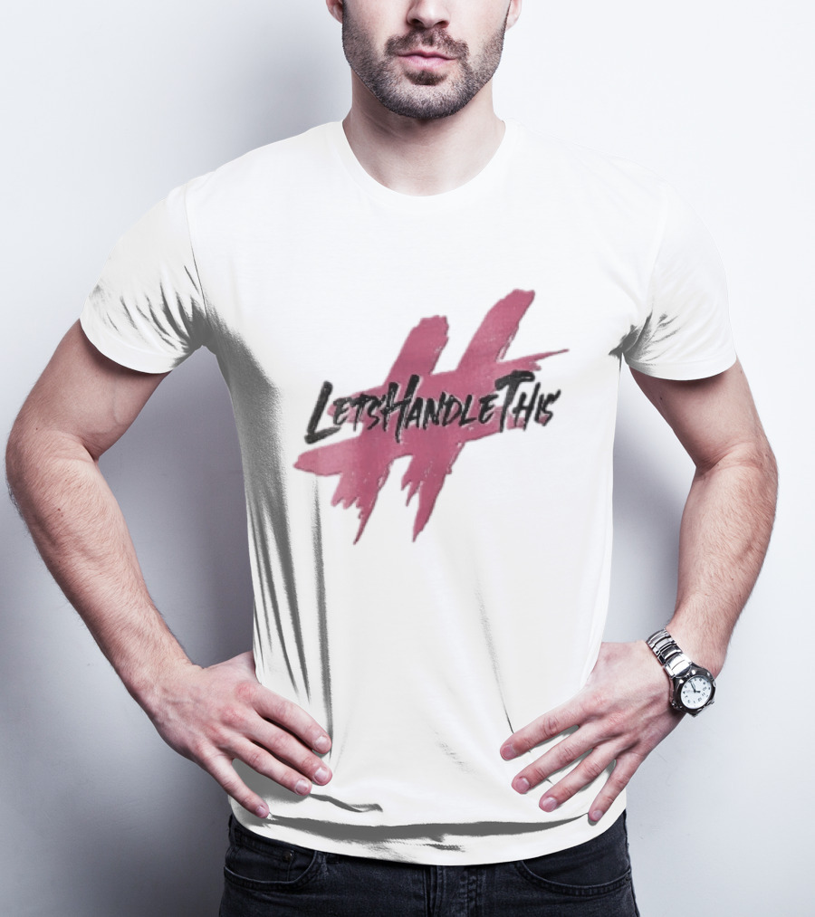 LetsHandleThis Pink Paint Brushstroke Hashtag T-Shirt
