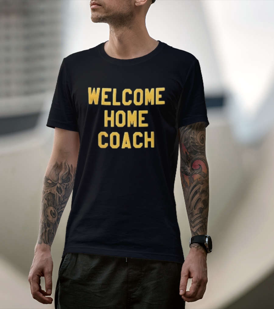 Welcome Home Coach Yellow Athletic Block Font Black T-Shirt