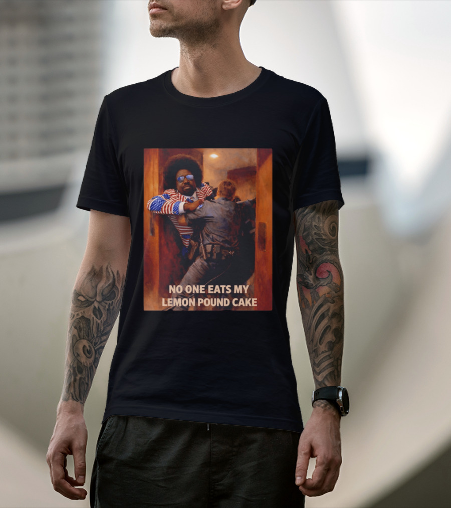 NO ONE EATS MY LEMON POUND CAKE Funny Comedy Scene With Patriotic Outfit T-Shirt