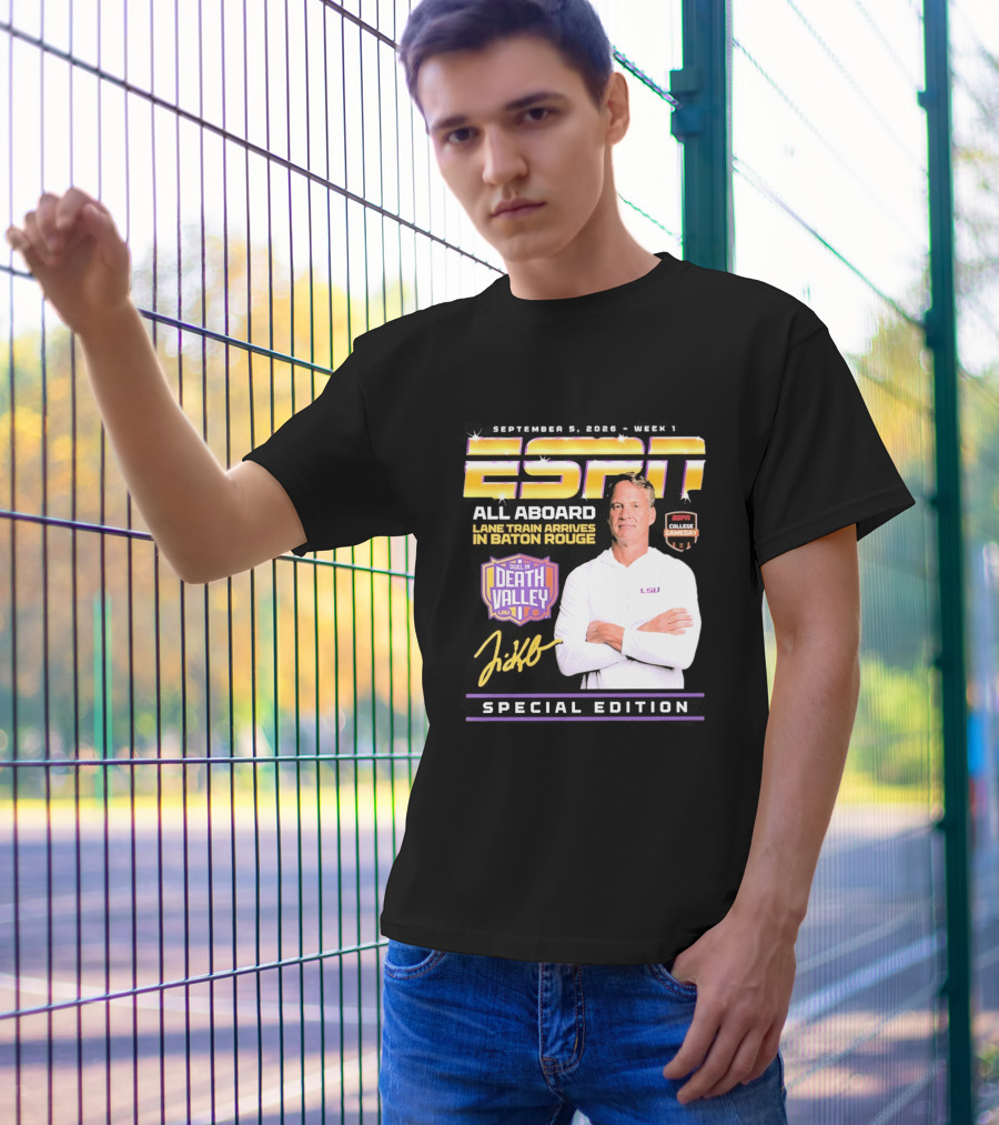 September 9 2026 Week 1 ESPN All Aboard Lane Train Arrives In Baton Rouge College Gameday Duel In Death Valley LSU Special Edition T-Shirt