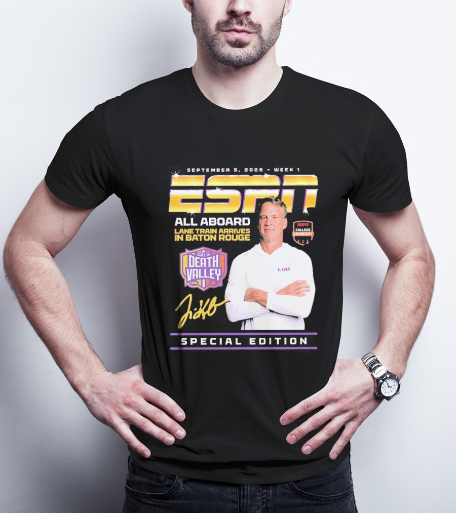 September 9 2026 Week 1 ESPN All Aboard Lane Train Arrives In Baton Rouge College Gameday Duel In Death Valley LSU Special Edition T-Shirt