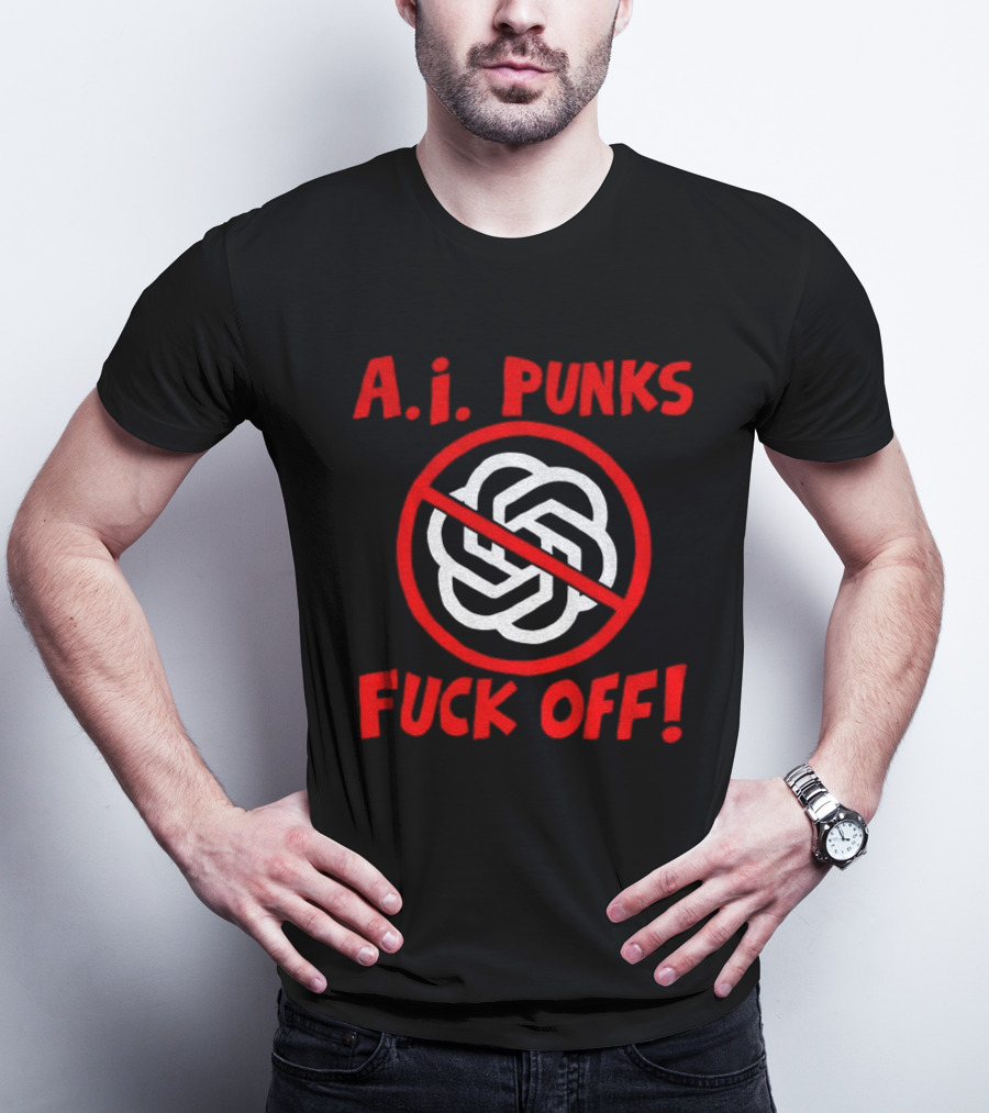A.I. Punks No Symbol Protest Message T-Shirt