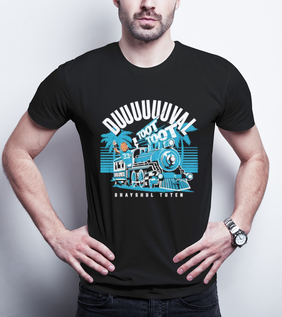 Duuuuuuuval Toot Toot Train Bhayshul Tuten 33 Jacksonville T-Shirt